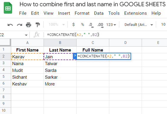 How To Combine First And Last Names In Google Sheets OfficeBeginner